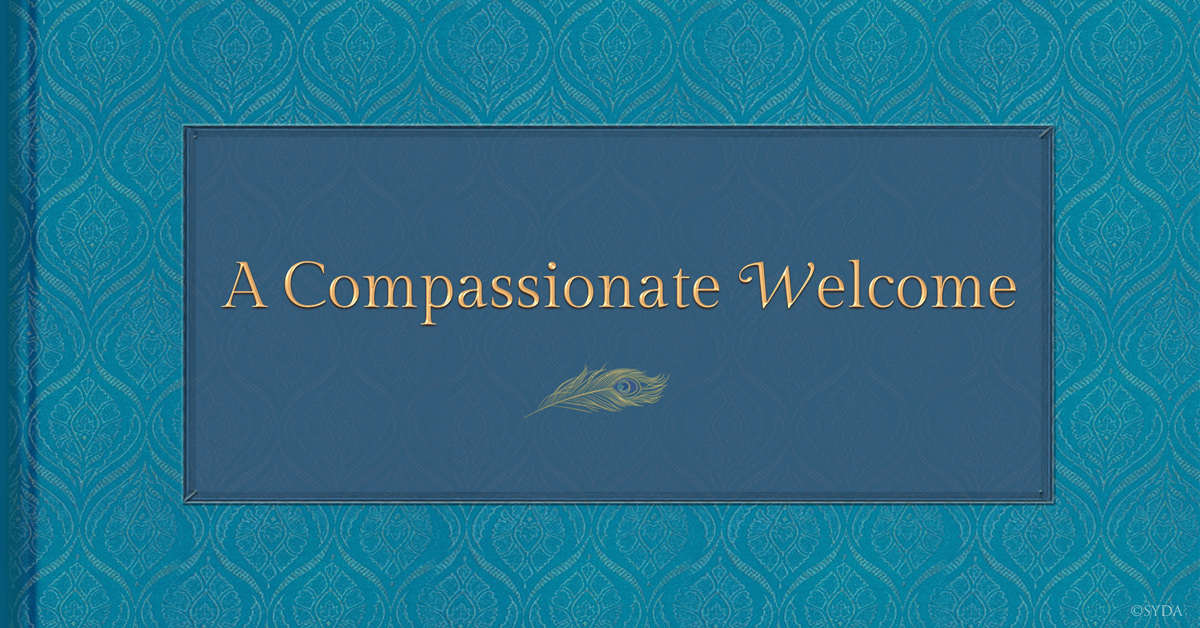 A Compassionate Welcome