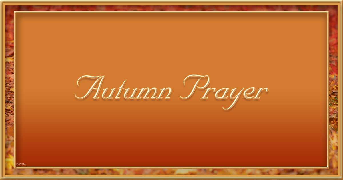 Autumn Prayer | Siddha Yoga path