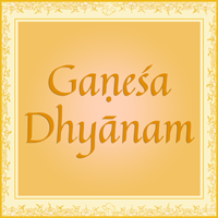 Shri Ganesh Dhyanam