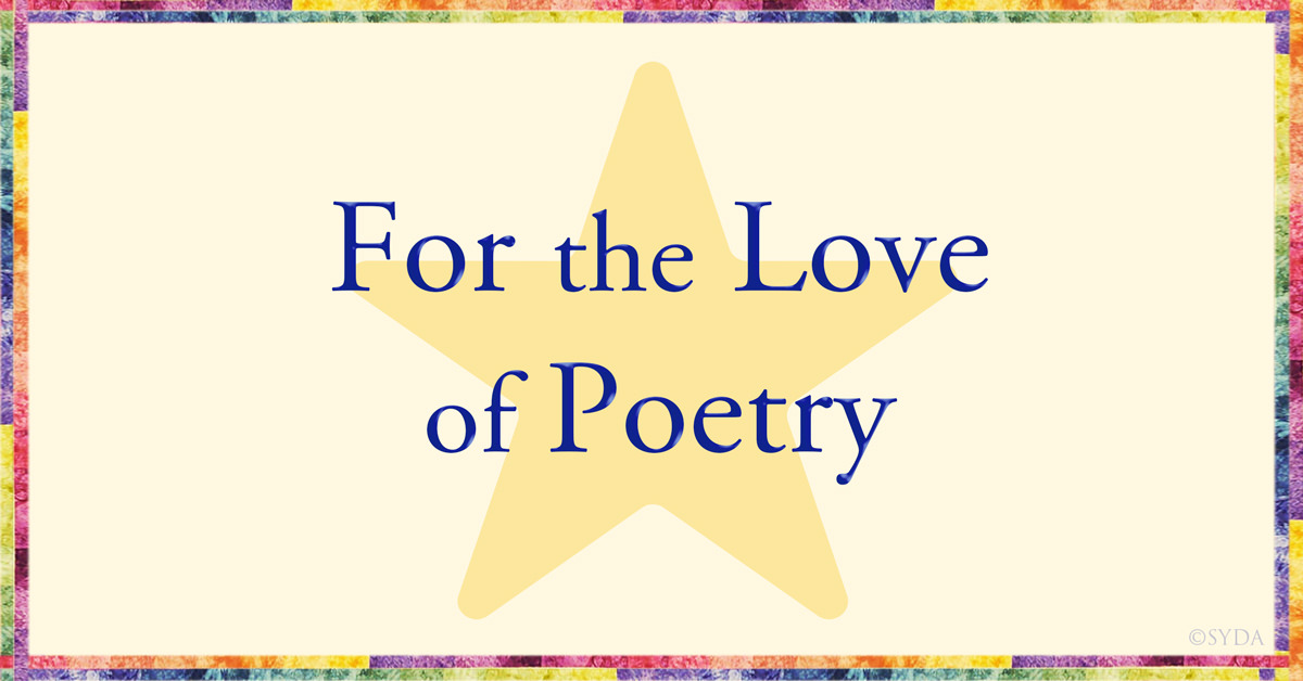 For the Love of Poetry
