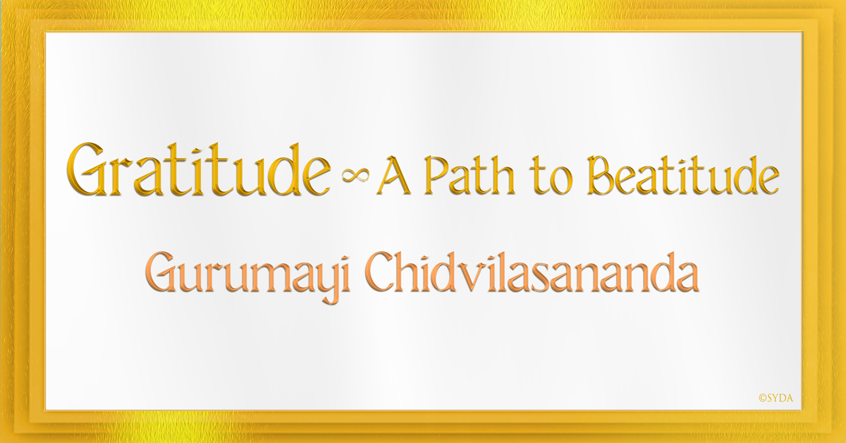 Gratitude—A Path to Beatitude