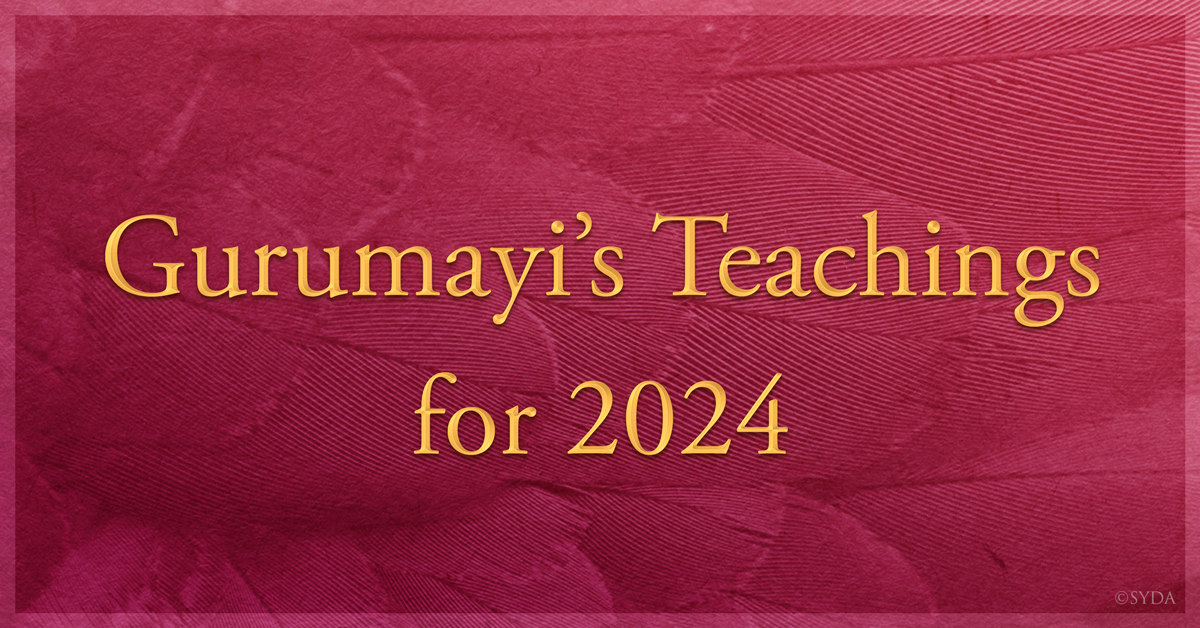 Gurumayi Chidvilasananda's Teachings for 2025