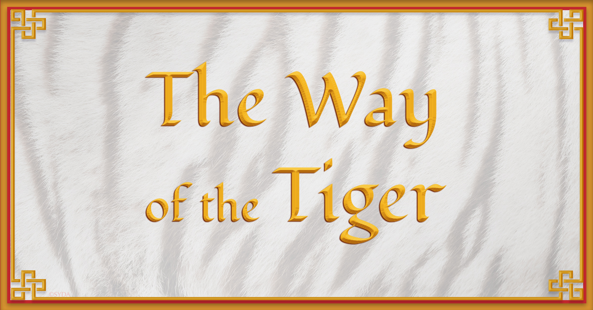The Way of the Tiger