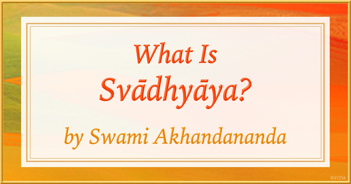 What Is Svadhyaya?